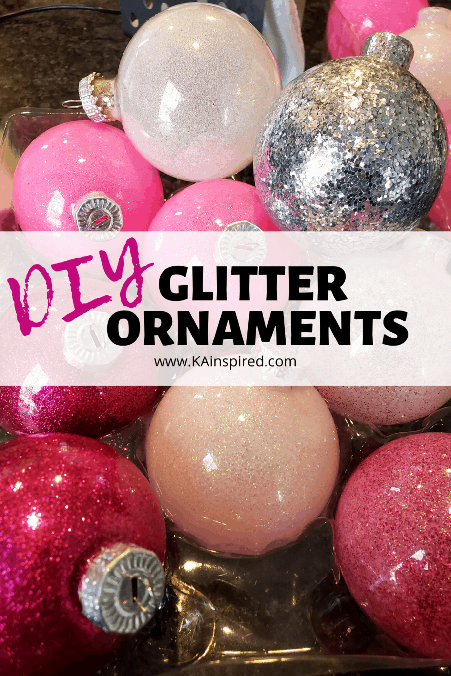 DIY GLITTER ORNAMENTS - KAinspired