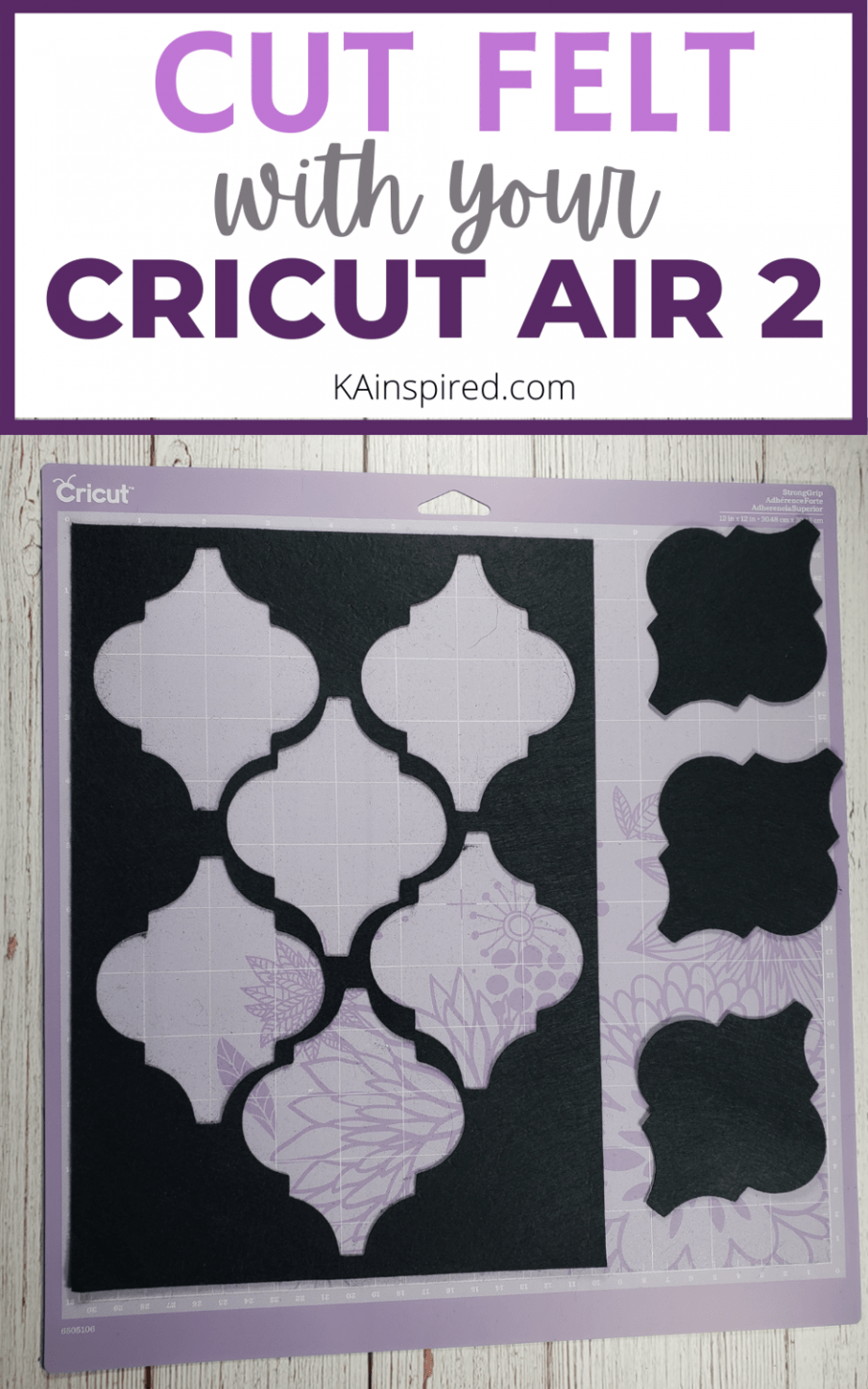 CUT FELT WITH A CRICUT AIR 2 KAinspired