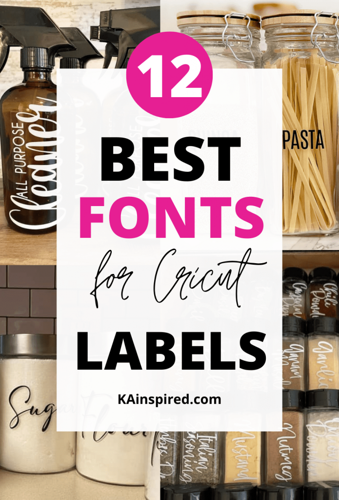BEST CRICUT FONTS FOR LABELS KAinspired BEST CRICUT FONTS FOR LABELS KAinspired